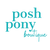 Posh Pony Boutique - Clothing, Jewelry, Shoes, Accessories